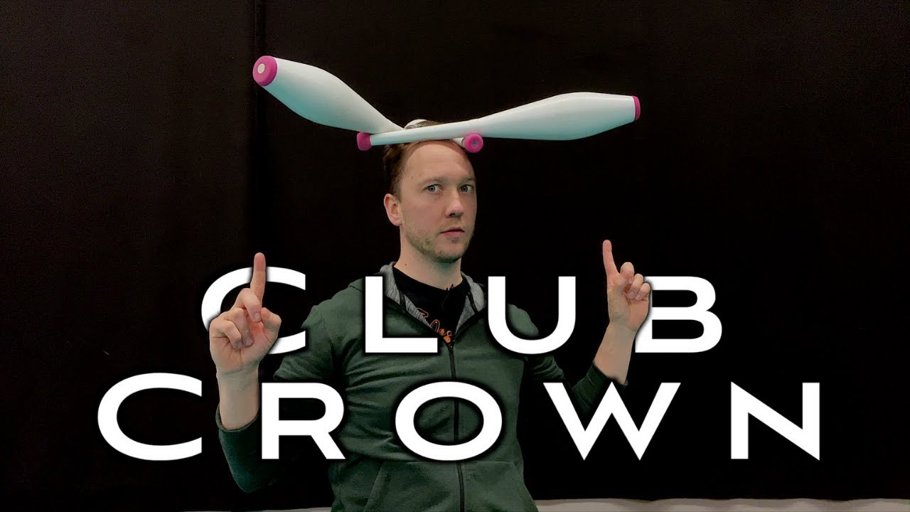 How to make a Club Crown | Juggling tutorial - YouTube