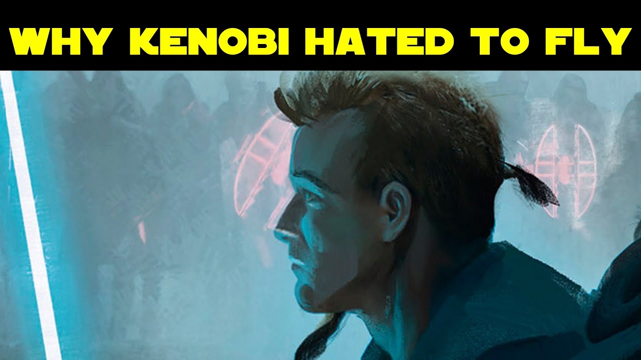 Why Did Obi Wan Kenobi Hate Flying? Star Wars Lore - YouTube