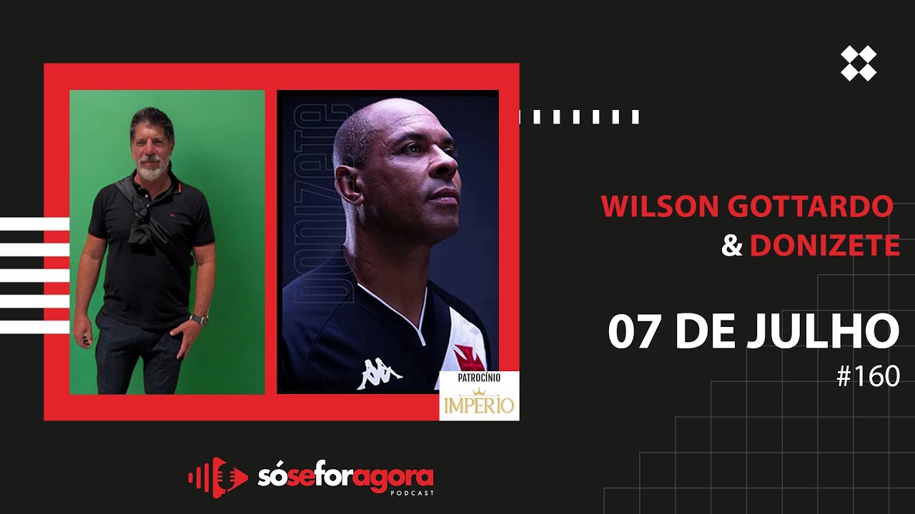 #160 Wilson Gottardo e Donizete Pantera - YouTube