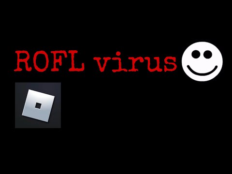 Explaining the ROFL Roblox Virus