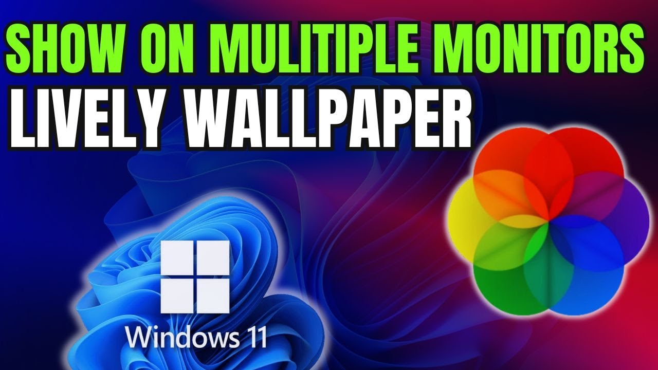 How to Make Lively Wallpaper Display on Multiple Monitors - YouTube