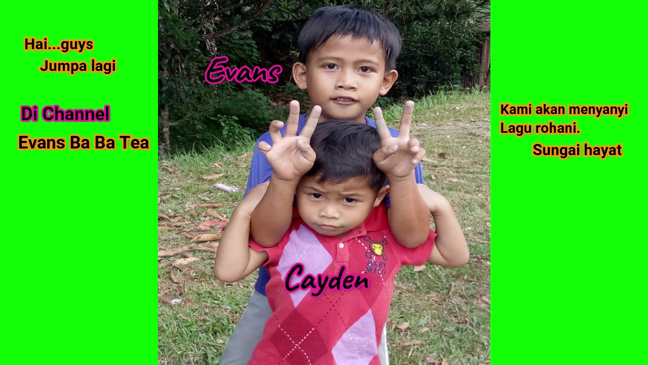 Evans & cayden menyanyi lagu rohani sungai hayat - YouTube