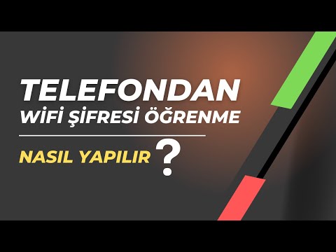 Telefondan Wifi Şifresi Öğrenme | Nasıl Yapılır?