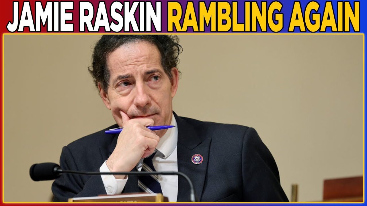 Jamie Raskin opened his mouth again... - YouTube
