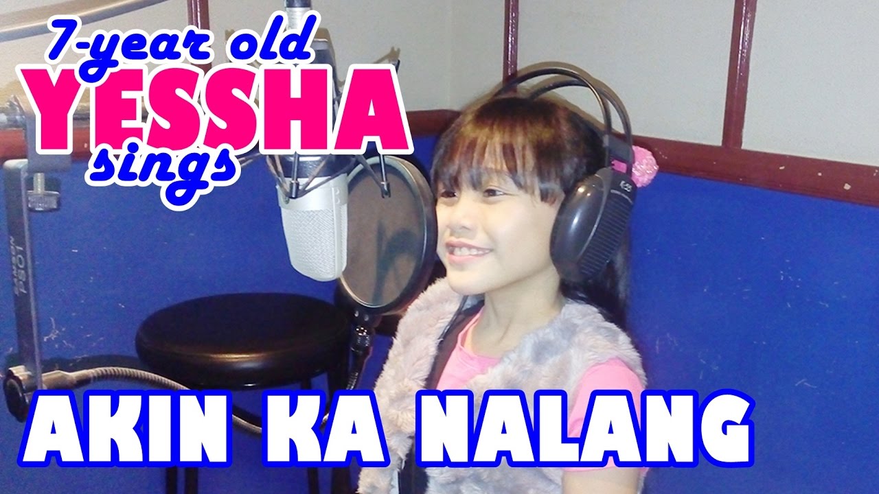 AKIN KA NALANG (with Whistle Register) cover by YESSHA - YouTube