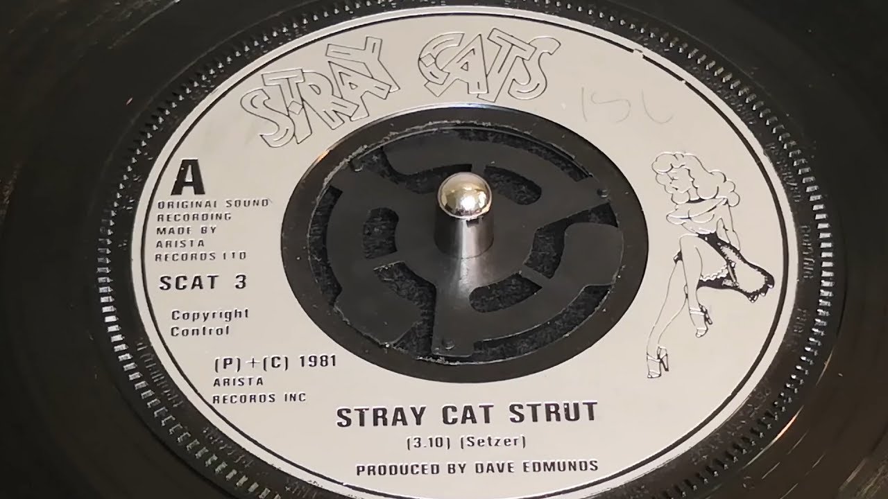 Stray Cats - Stray Cat Strut (1981 7" Single) - YouTube