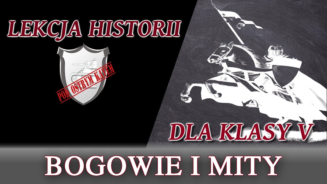 Bogowie i Mity - Lekcje historii pod ostrym kątem - Klasa 5 - YouTube