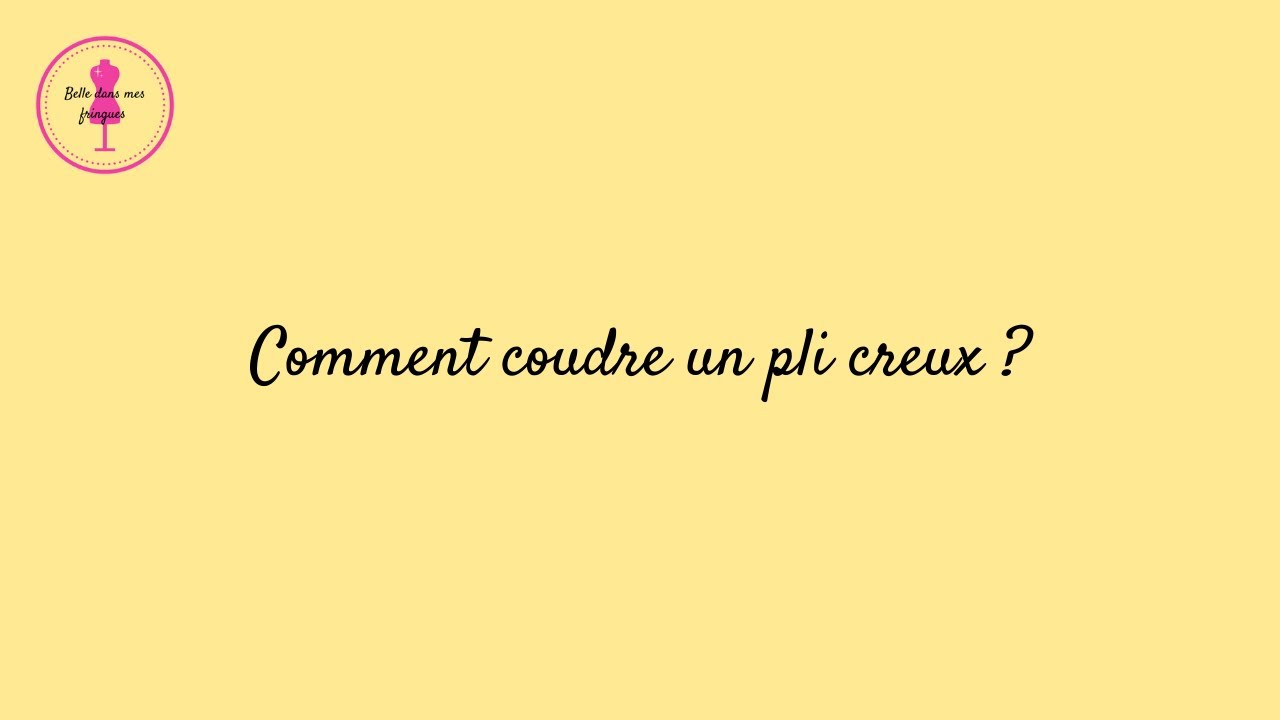 Apprendre à faire un pli creux - YouTube