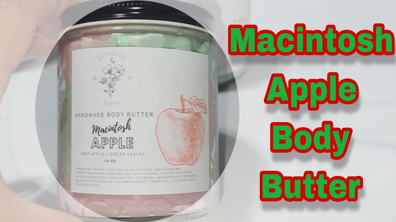 Fall 2022 - Macintosh Apple Body Butter - YouTube