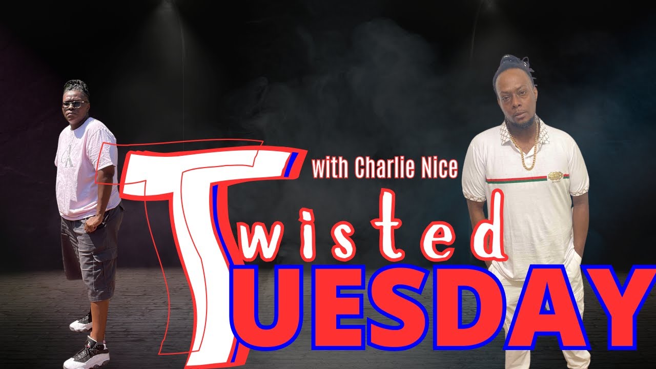 Twisted Tuesdays with Charlie Nice - YouTube