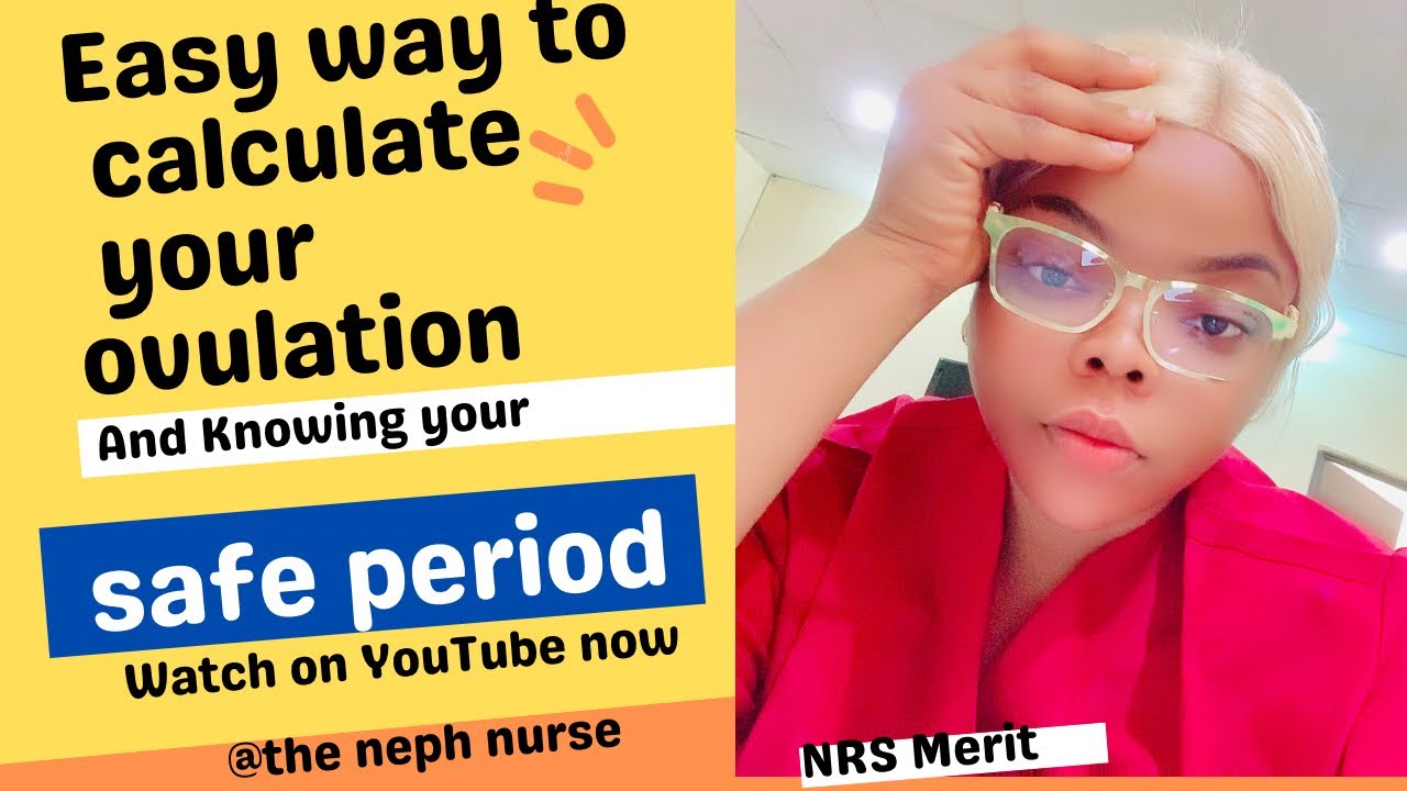 How To Calculate Your Ovulation And Know Your Safe Period Youtube
