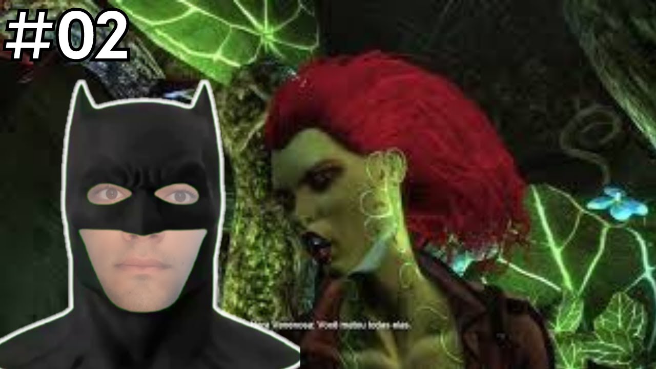 Mulher Planta do Batman Arkham City - detonado - (#02) - YouTube