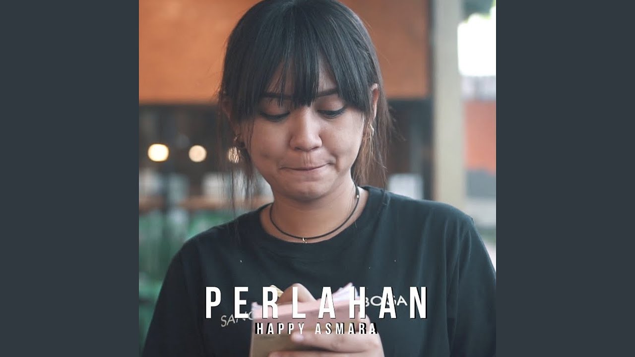Perlahan - YouTube Music