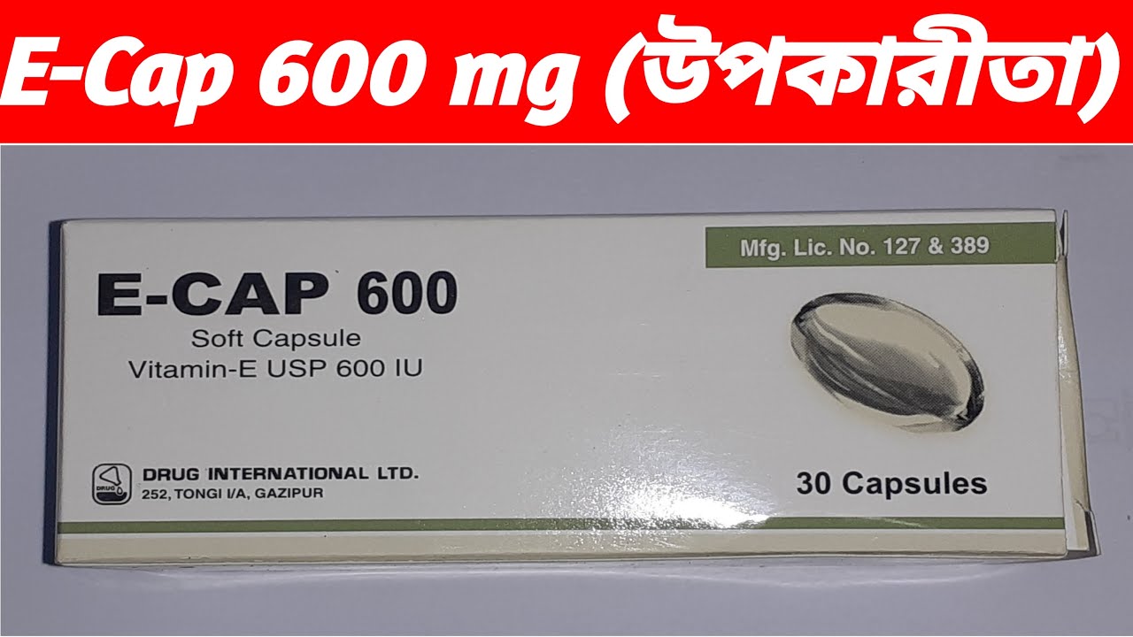 Ecap 600 || মুখের ব্রন,উজ্জ্বলতা বৃদ্ধি এবং চুলপড়া রোধ করবে(Ecap 600mg ...