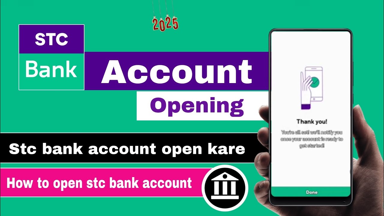 Stc bank account opening 2025 | stc bank registration | stc bank ...