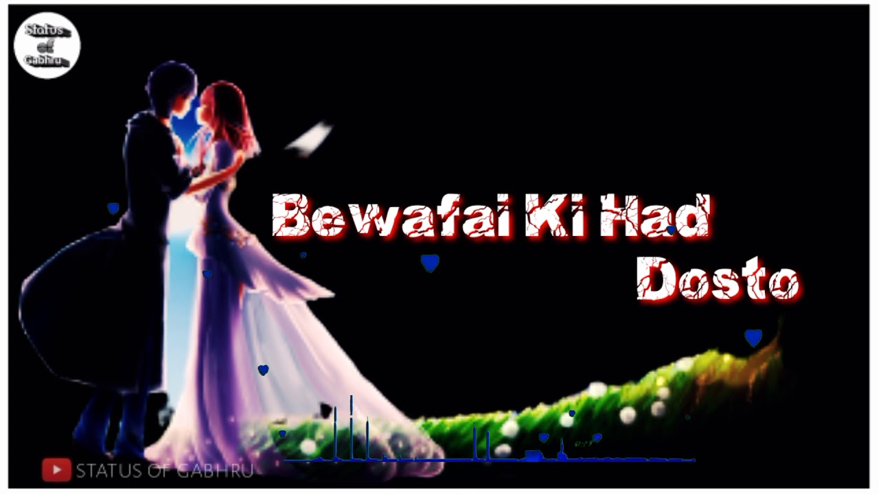Bewafa hai tu || bewafa status for WhatsApp - YouTube