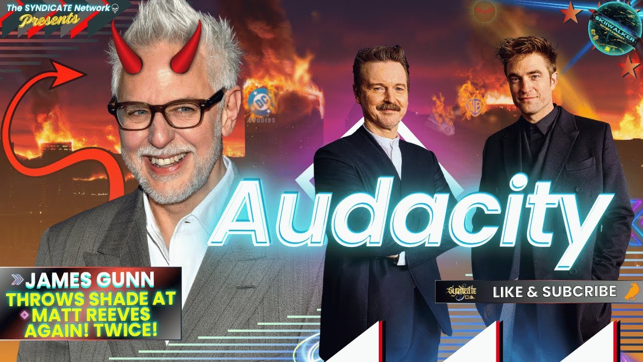 Audacity | James Gunn Throws Shade At Matt Reeves Again! TWICE! Live ...