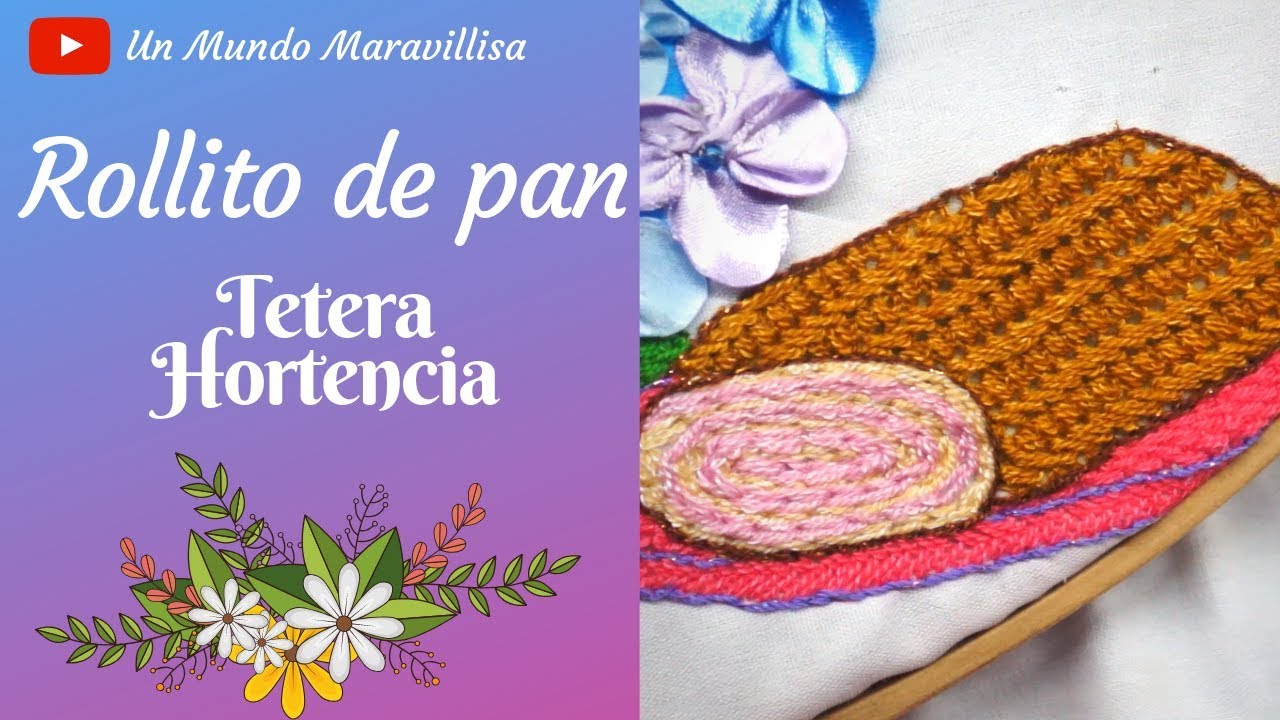 [Puntada Fantasía] ROLLITO DE PAN - Tetera Hortencia | Un Mundo ...