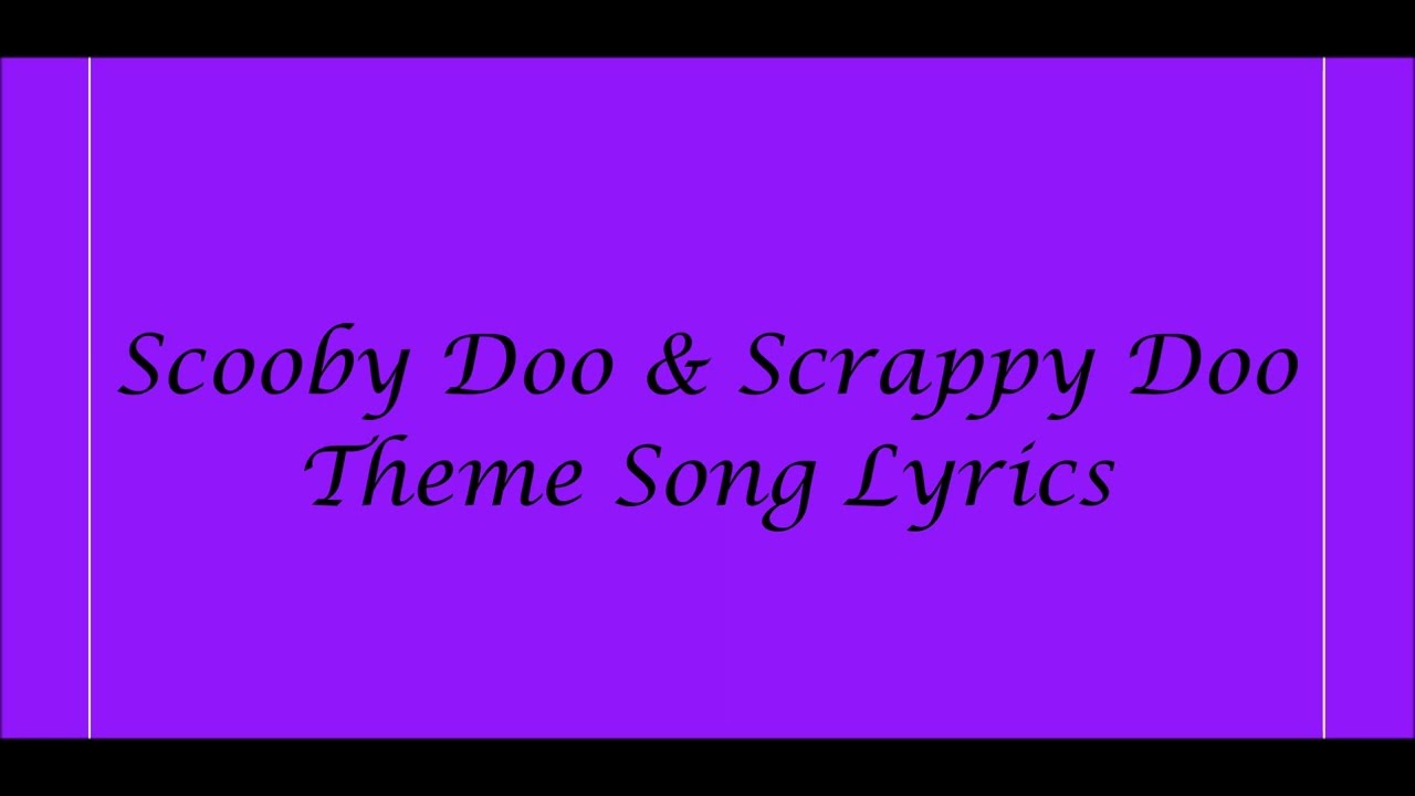 Scooby Doo & Scrappy Doo Theme Song Lyrics Chords - Chordify