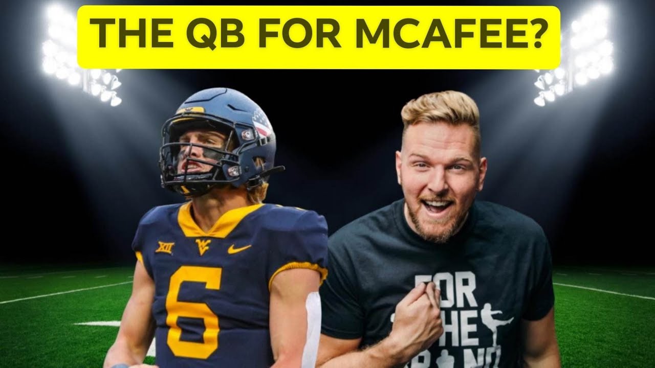 Huge Statement by Pat McAfee on the WVU QB situation! - YouTube