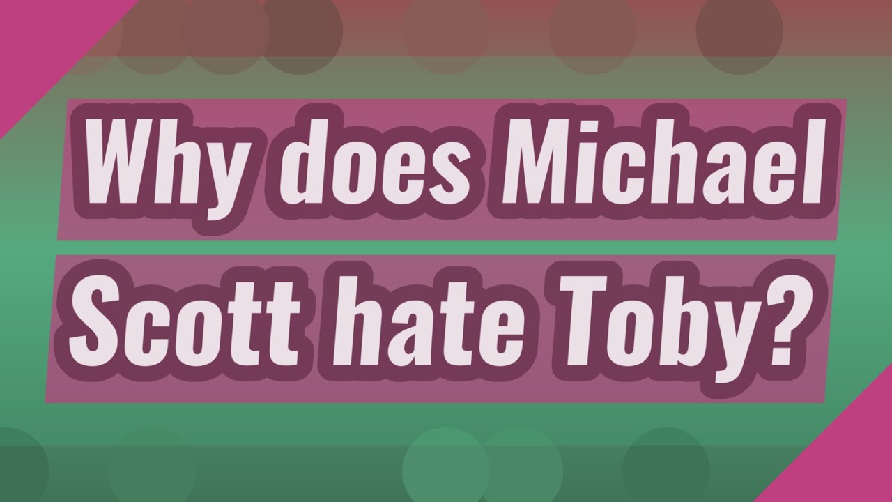 Why does Michael Scott hate Toby? - YouTube
