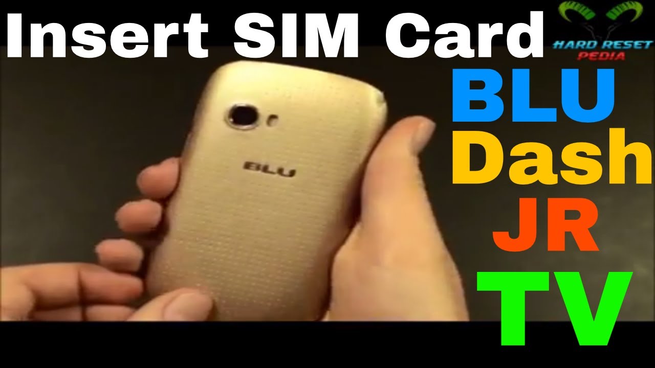 BLU Dash JR TV Insert The SIM Card - YouTube