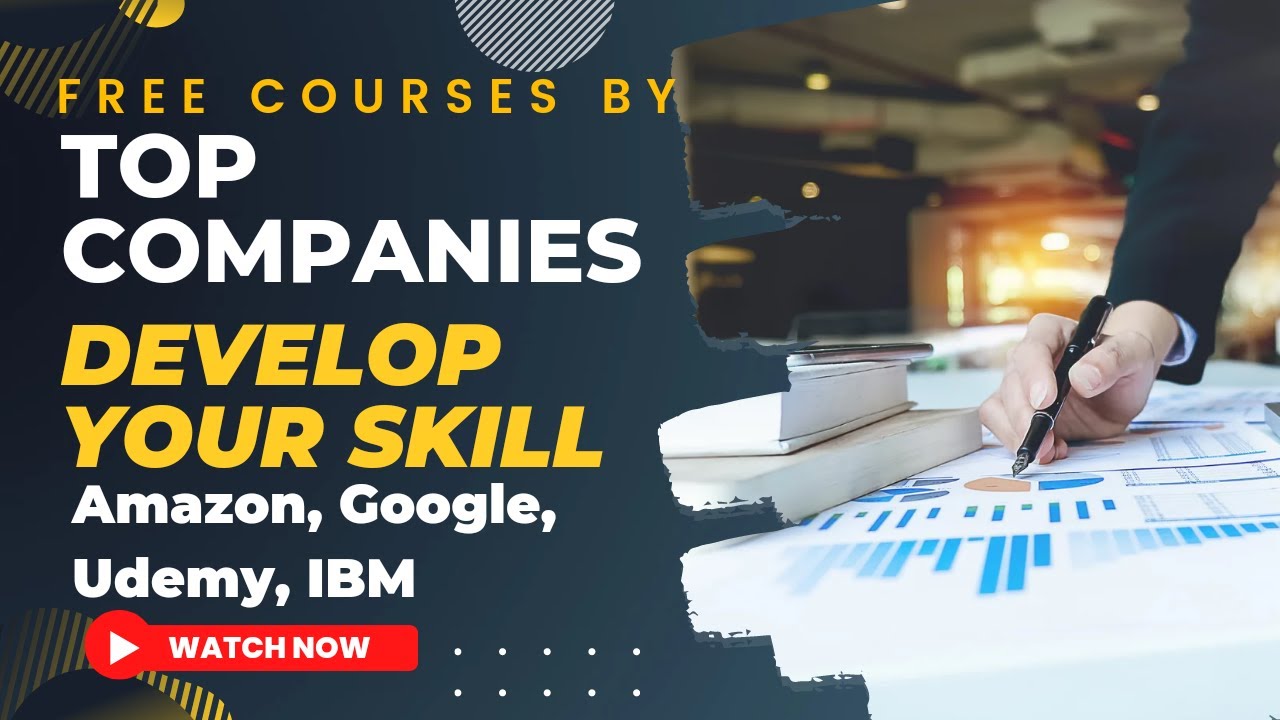 Free courses from top companies with certificate /Google/IBM/Amazon ...