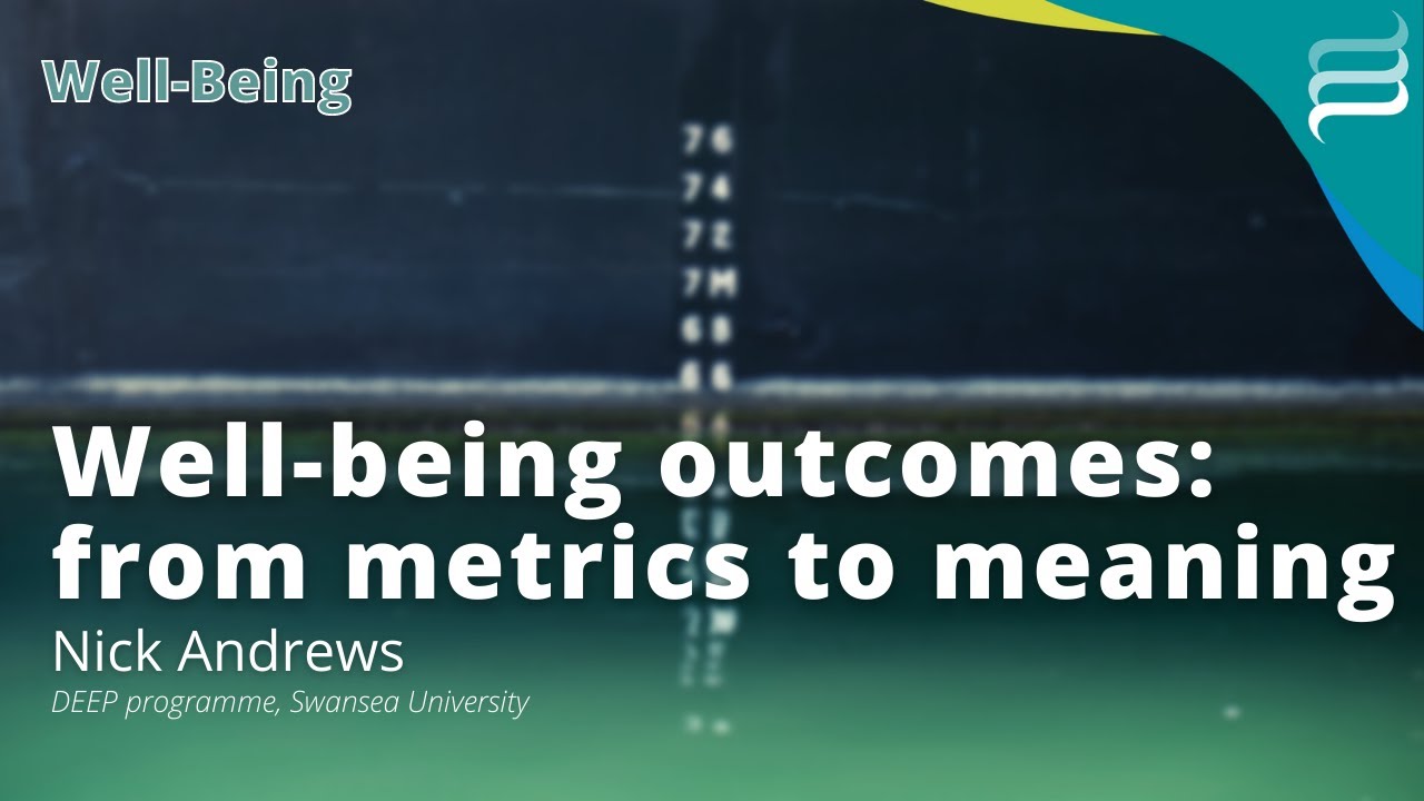 Well-being outcomes – from metrics to meaning | ExChange Wales - YouTube