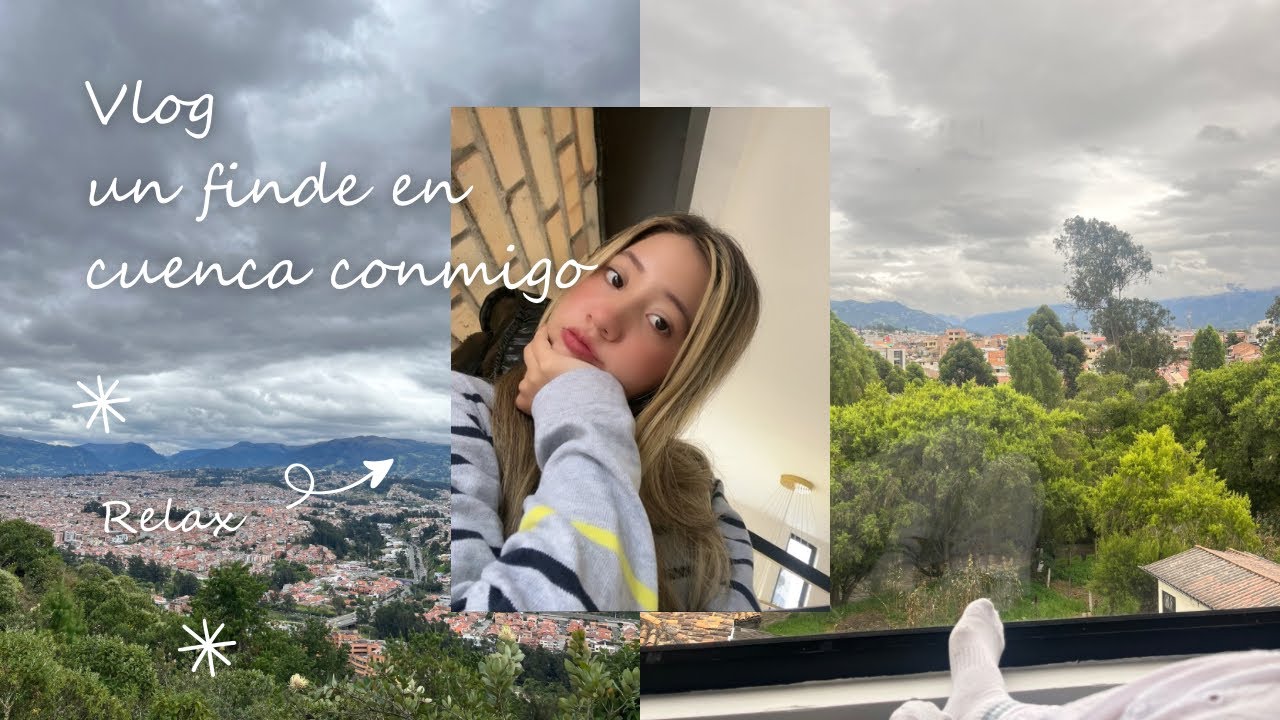 Vlog en cuenca (lloro) - YouTube
