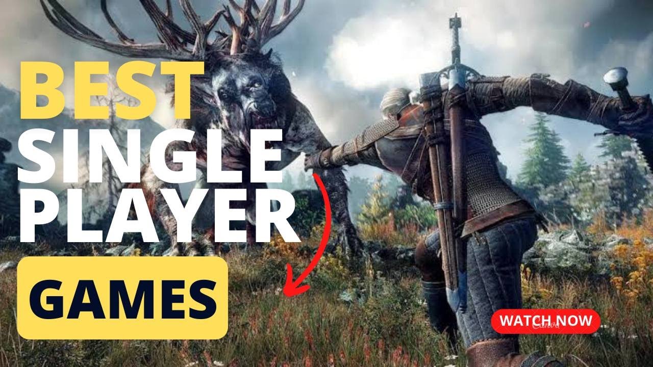 6 Single Player Games That'll Keep You Hooked for Over 100 Hours! - YouTube