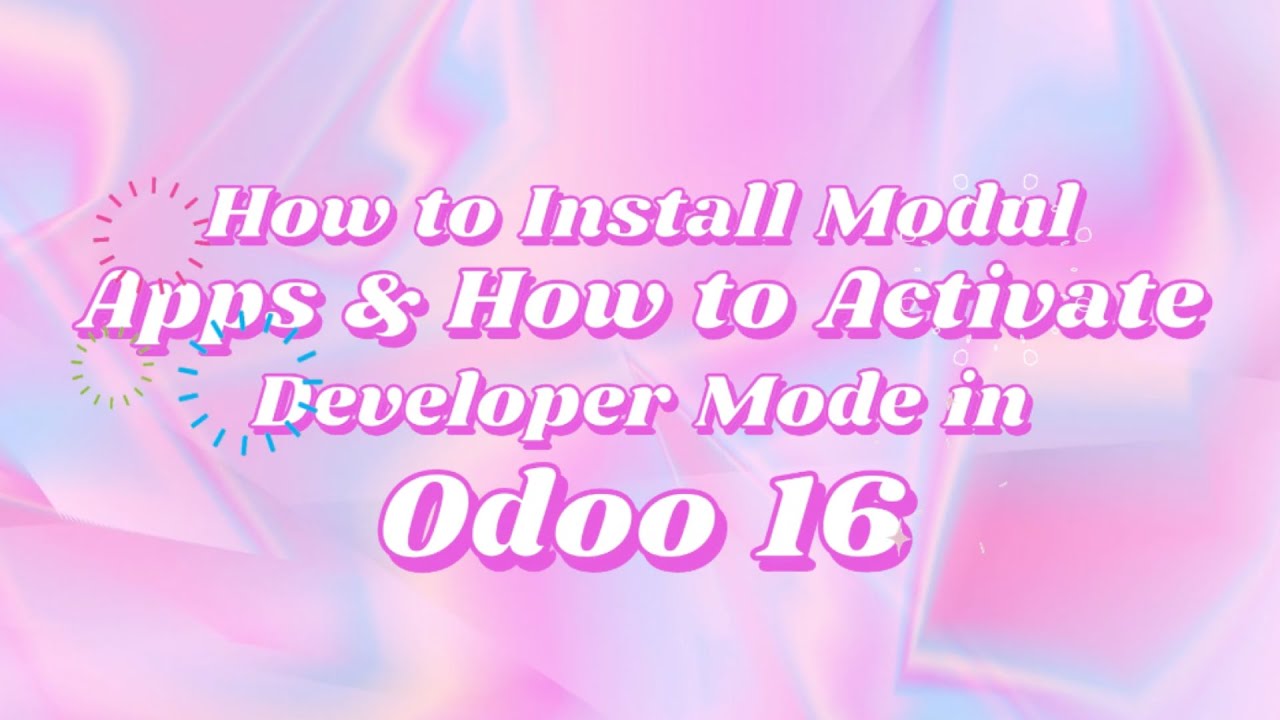 How to Install Modul Apps & How to Activate Developer Mode in Odoo 16 - YouTube