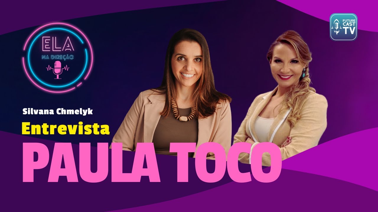 PAULA TOCO - NA DIREÇÃO CERTA! - ELA NA DIREÇÃO #14 - YouTube
