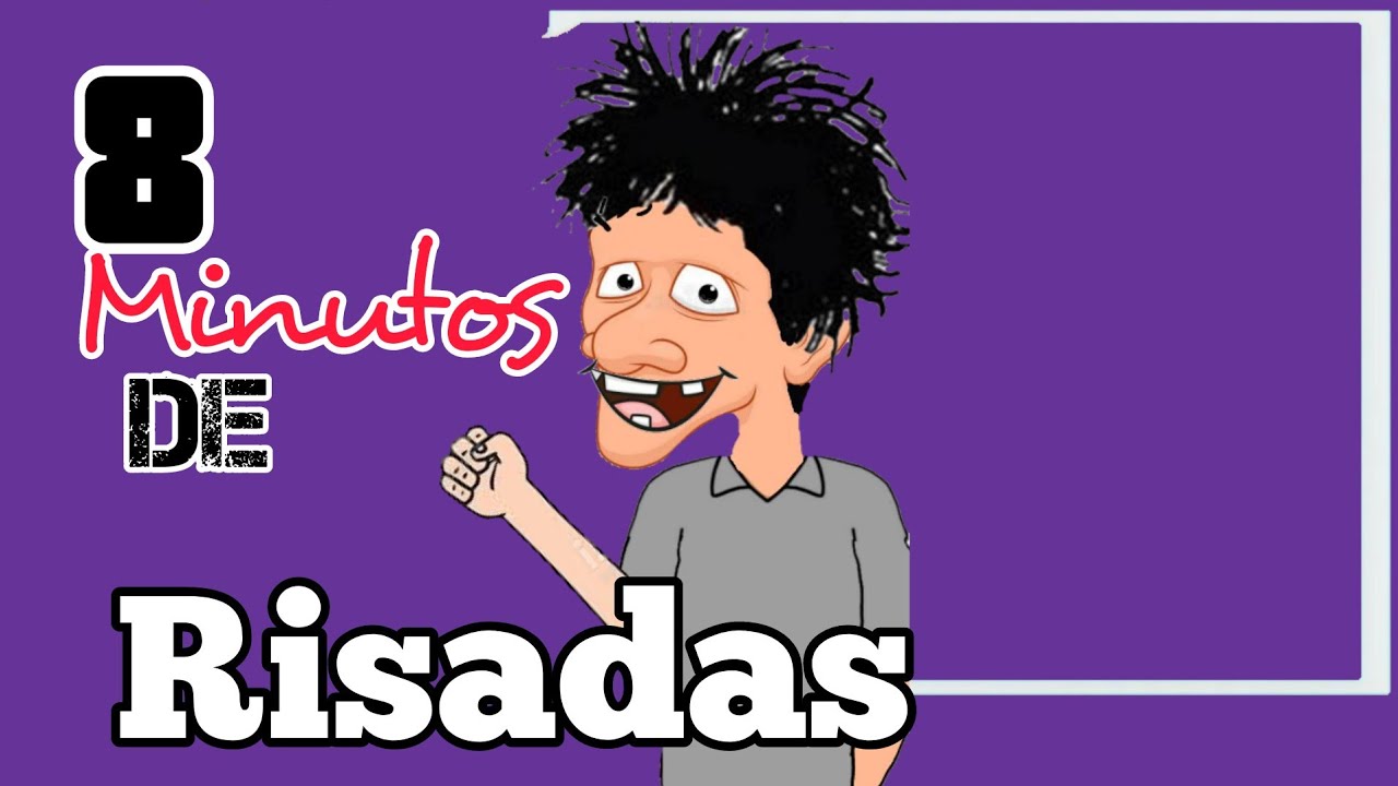 8 MINUTOS DE RISADAS - YouTube