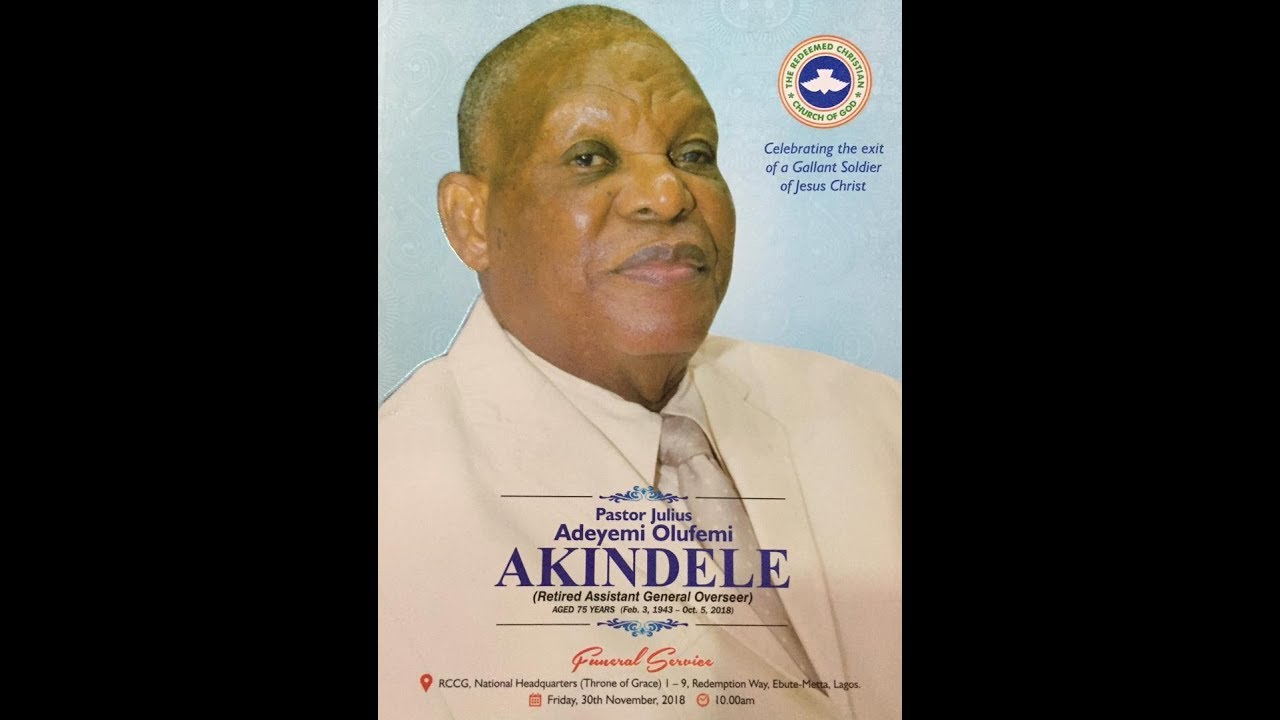 FUNERAL SERVICE OF PASTOR JULIUS AKINDELE - YouTube