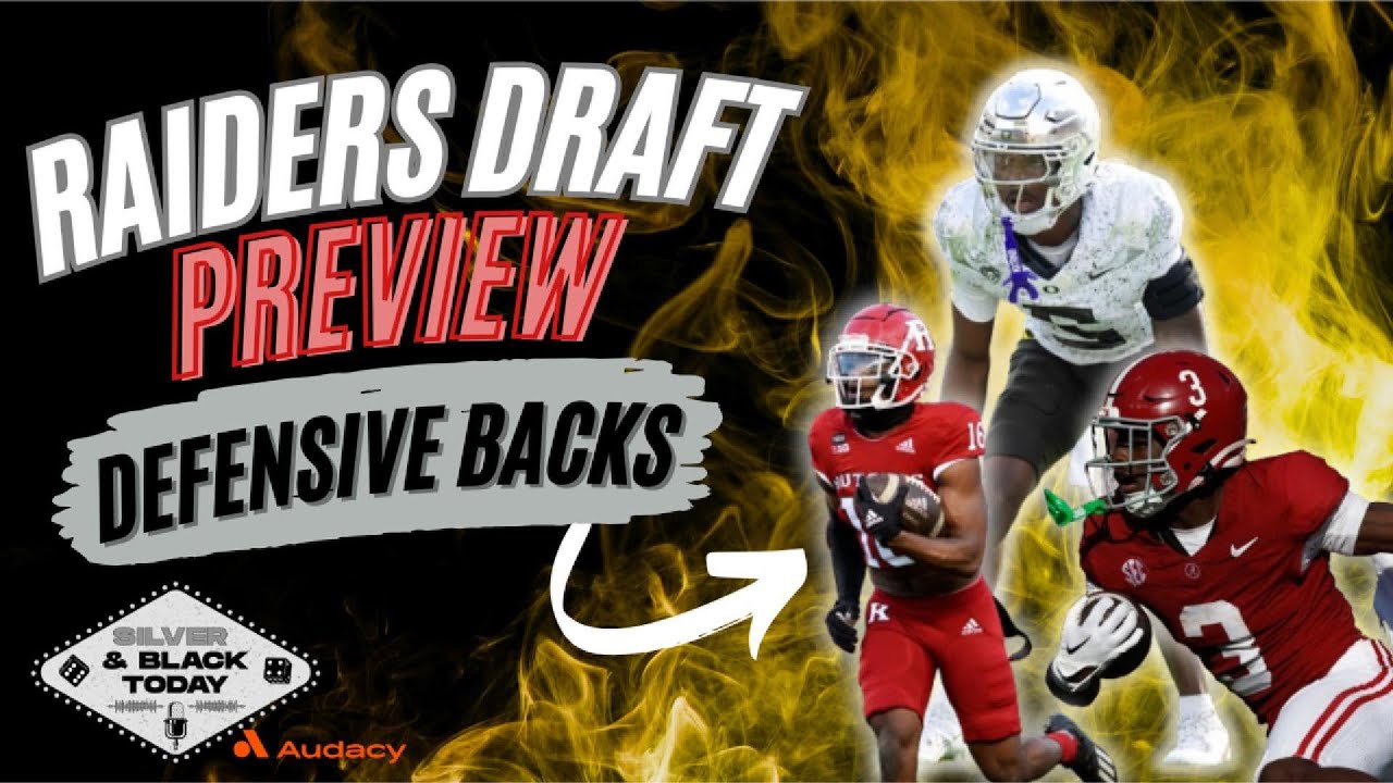 The Raiders Draft: Exploring the Deep Defensive Backs Class - YouTube
