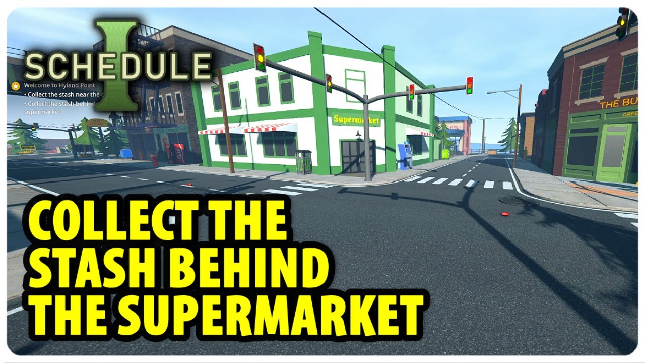 Collect the stash behind the supermarket | Schedule 1 - YouTube