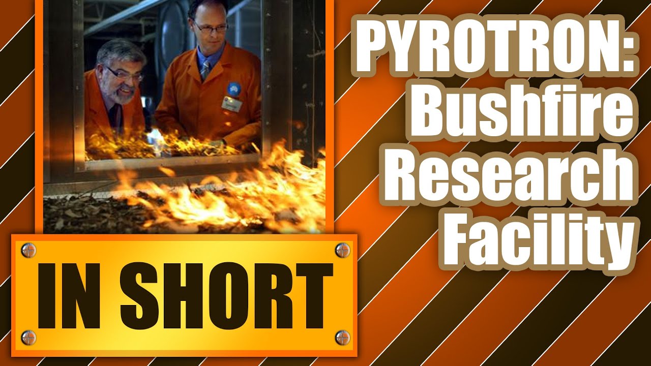 Pyrotron: A National Bushfire Research Facility - YouTube