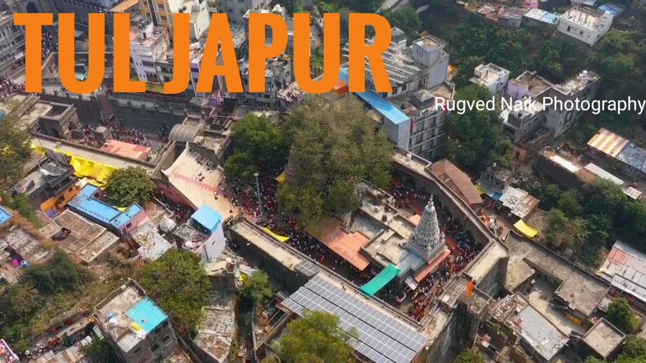 Tuljapur | Shri Tulja Bhavani Temple | Vlog | Drone Shot - YouTube