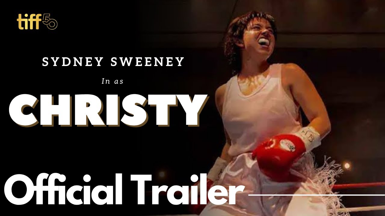 Christy Trailer 2025 | Sydney Sweeney | Christy Movie Trailer | Tiff50 ...