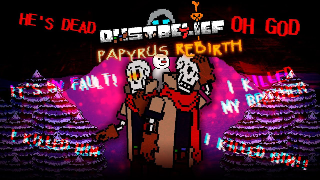 REBOOT Dustbelief: Papyrus Rebirth {Snowdin Area} (High Effort) Chapter ...