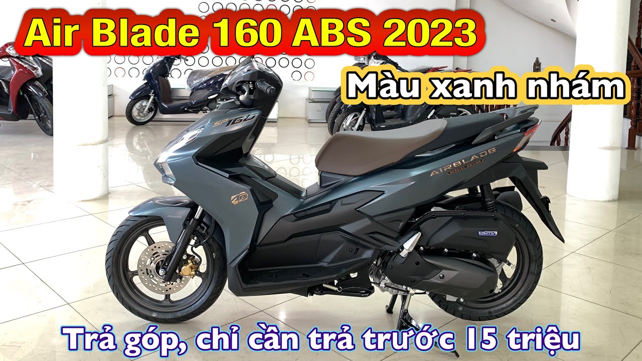 Air Blade 160 phiên bản đặc biệt ABS 2023 màu xanh nhám | Giá bán + Trả ...