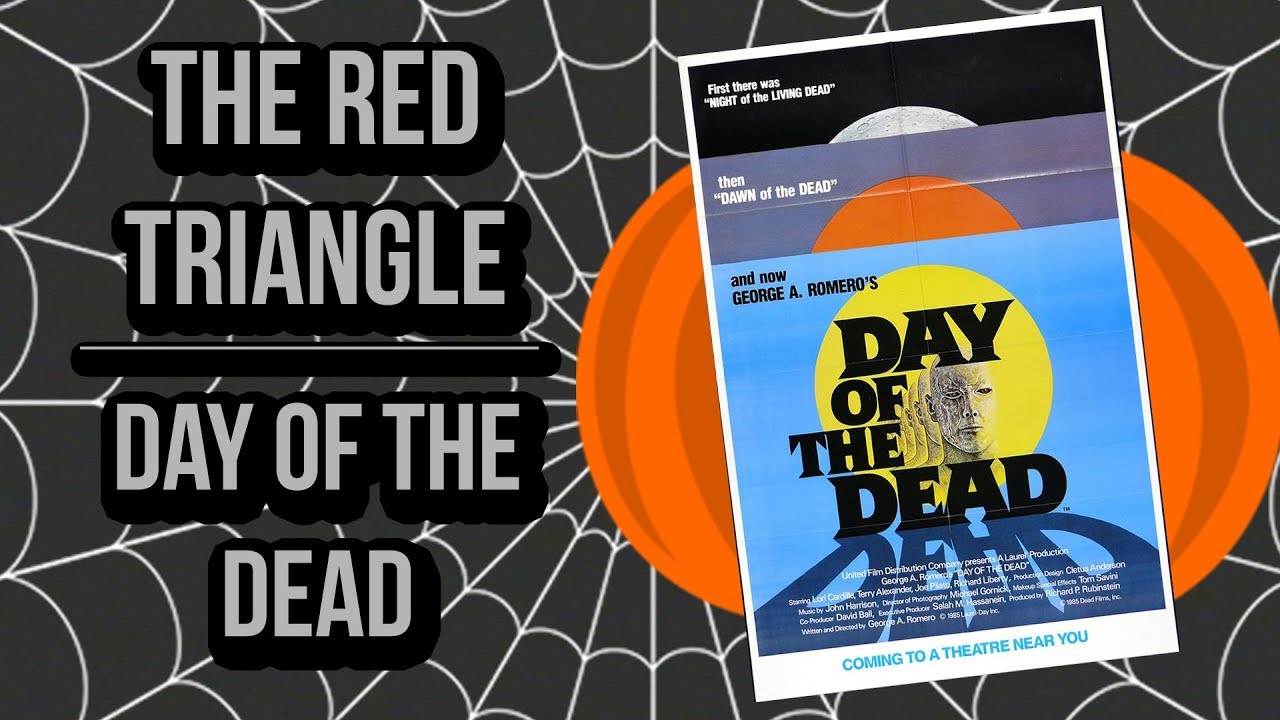 Day of the Dead - Red Triangle Reviews - YouTube