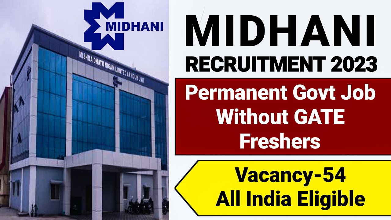 MIDHANI PSU Recruitment 2023 | Freshers|Permanent Job| Mishra Dhatu ...