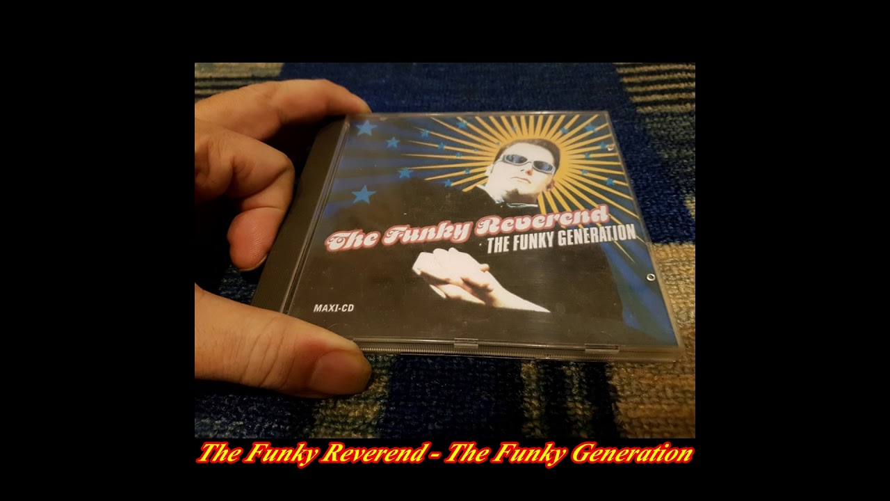 The Funky Reverend - The Funky Generation (Extended Cathedral) - YouTube