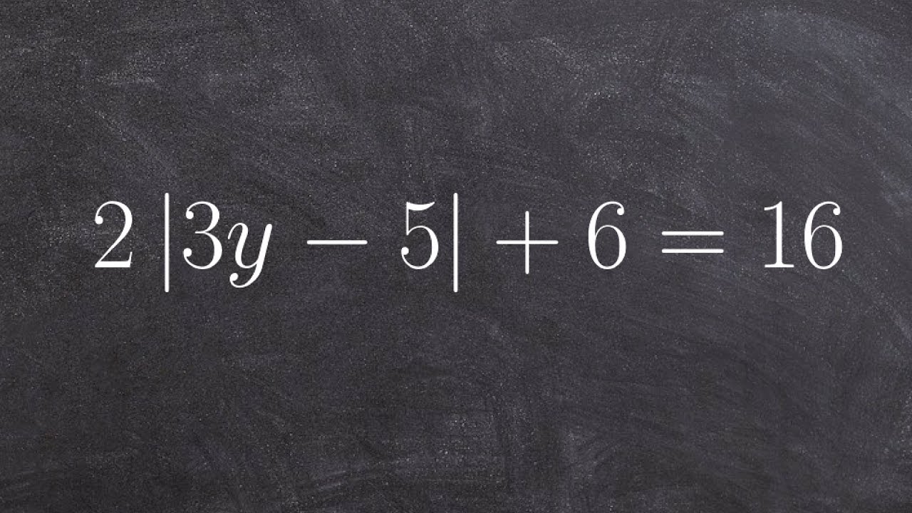 Learn How To Solve an Absolute Value Equation by Isolating the ABS Sign ...