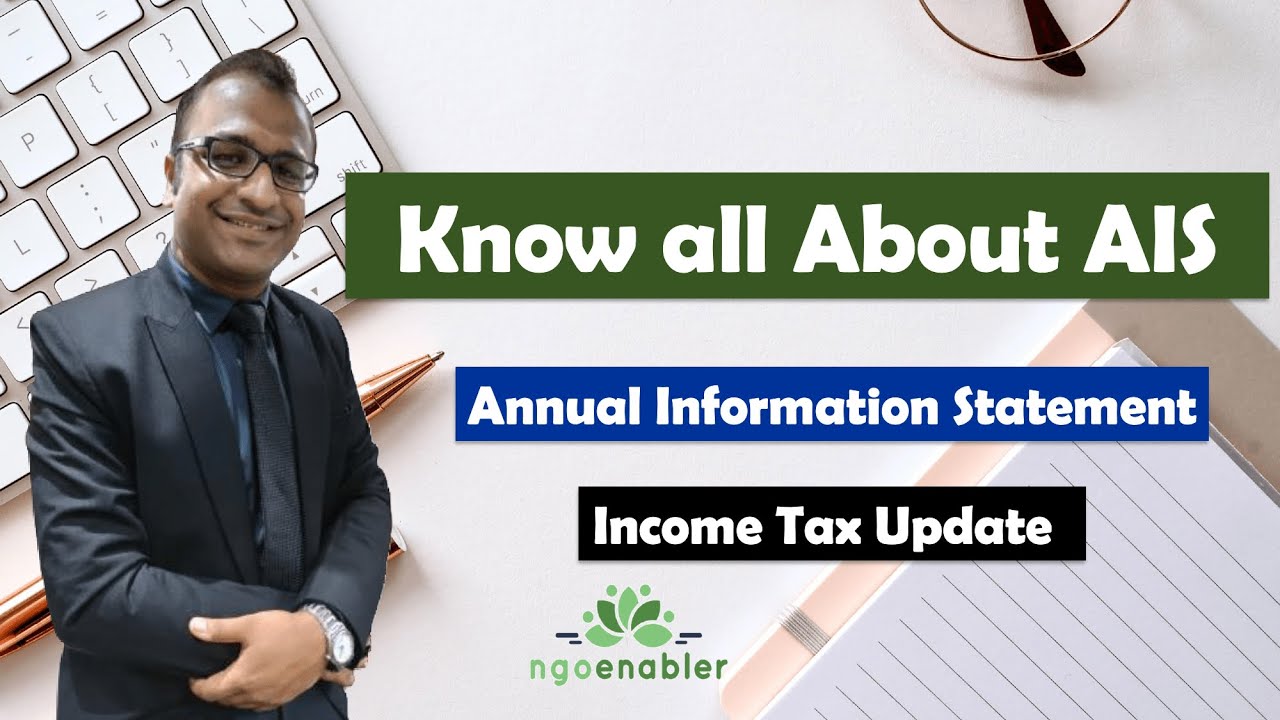 Know All About Annual Information Statement (AIS) - Income Tax Update ...