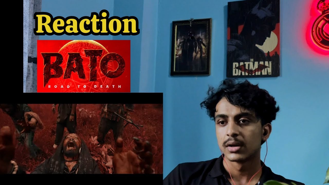 BATO - Road to Death | Official Trailer 2 Reaction |OSR Digital ...