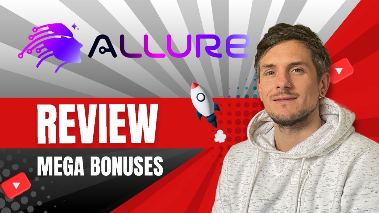 Allure Review + 4 Bonuses To Make It Work FASTER! - YouTube