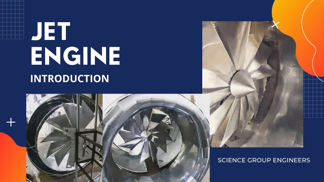 Jet Engine | Introduction | Science Group Engineers - YouTube