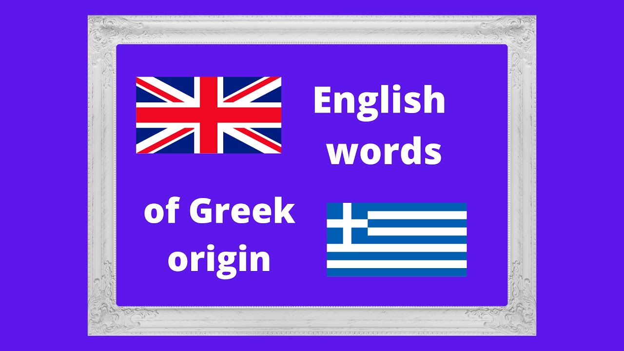 English words that are actually Greek - YouTube